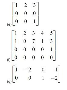 Solved Determine Whether The Matrix Is In Row Echelon Form Chegg Com