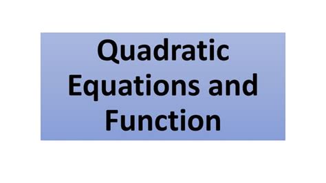 Introduction To Quadratic Functions Pptx
