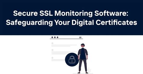 Odown Blog Secure SSL Monitoring Software Safeguarding Your Digital Certificates