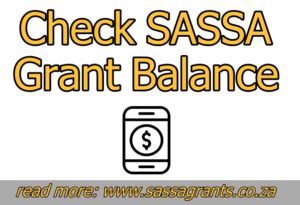 Check Your SASSA Balance To See How Much Funds You Have