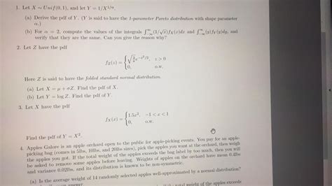 Solved 1 Let X Unif01 And Let Y 1x1a A Derive The