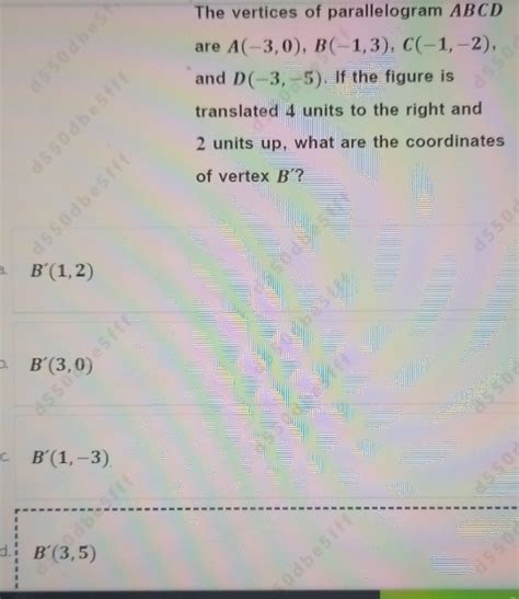 Solved The Vertices Of Parallelogram Abcd Are A 30 B 13 C 1 2