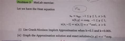 Solved Solve It On Matlap Application Write The Code And