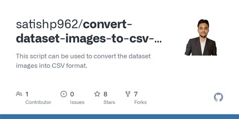 Github Satishp962 Convert Dataset Images To Csv Python This Script Can Be Used To Convert The