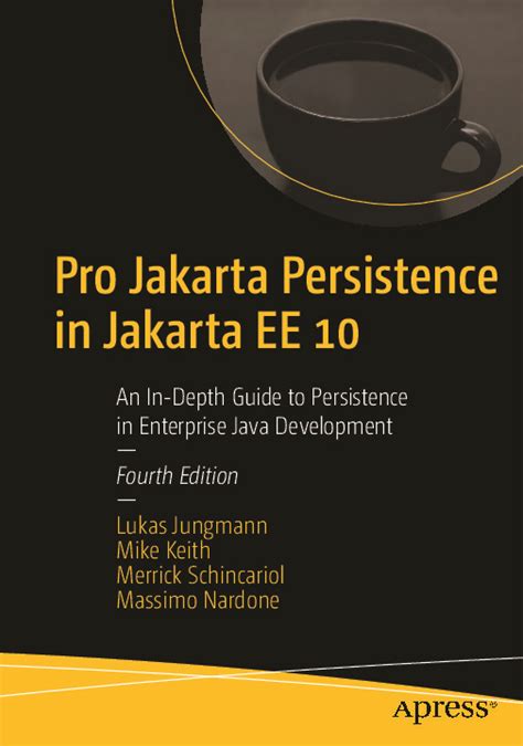 pro jakarta persistence in jakarta ee 10 an in depth guide to