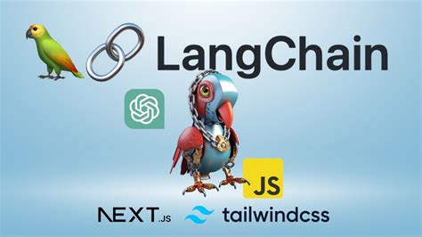 Langchain Develop Ai Web Apps With Javascript And Langchain