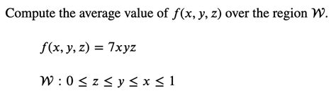 Solved Compute The Average Value Of F X Y Z Over The