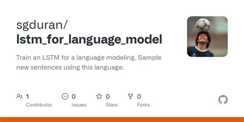 Github Sgduranlstmforlanguagemodel Train An Lstm For A Language Modeling Sample New