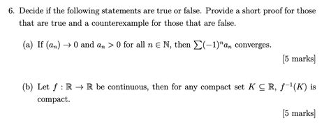 Solved Decide If The Following Statements Are True Or Chegg