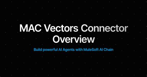 Mac Vectors Connector Overview