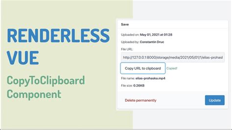Building A Copytoclipboard Renderless Component In Vuejs Youtube