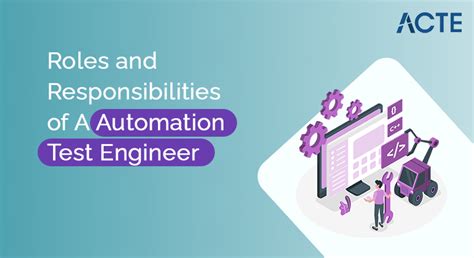 Roles And Responsibilities Of A Automation Test Engineer All You Need To Know Updated 2025