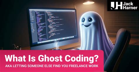 what is ghost coding aka letting someone else find you freelance