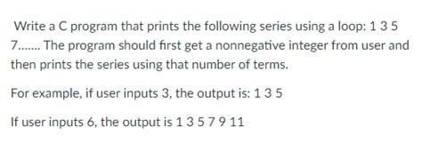 Solved Write A C Program That Prints The Following Series
