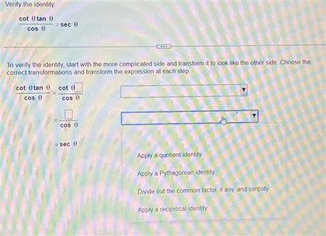 Solved To Verify The Identity Start With The More Chegg