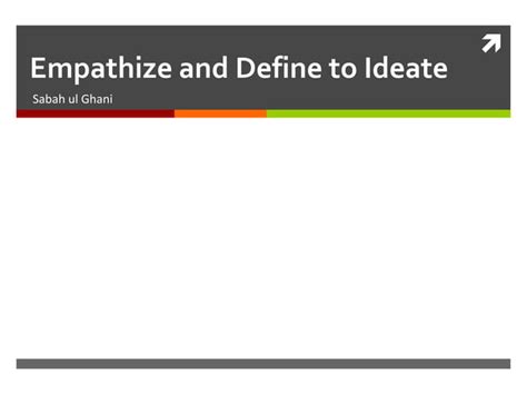 Empathize And Define To Ideate Ppt