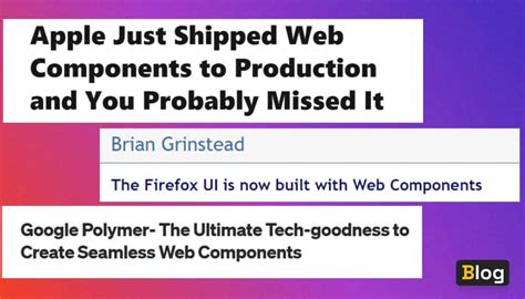 5 Reasons To Use Web Components In Your Design System
