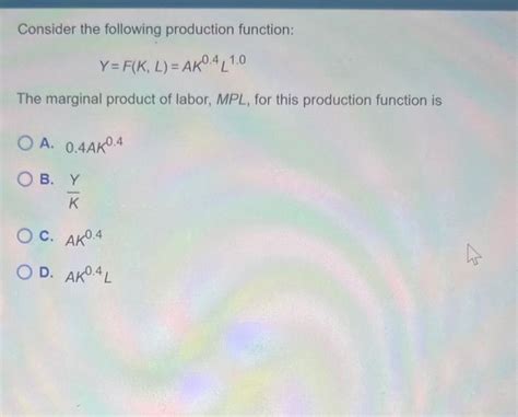 Solved Consider The Following Production Function