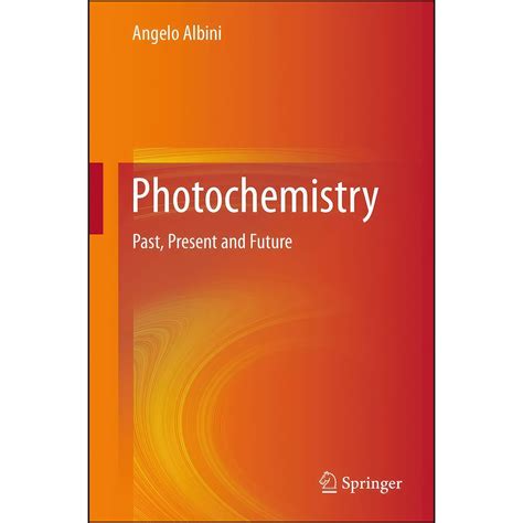 قیمت و خرید کتاب Photochemistry اثر Angelo Albini انتشارات Springer