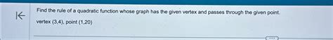 Find The Rule Of A Quadratic Function Whose Graph Has