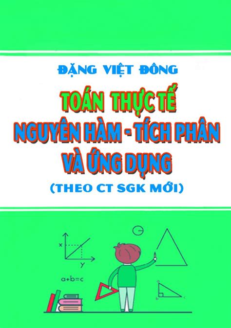 Toan Thuc Te Nguyen Ham Tich Phan Va Ung Dung Dang Viet Dong