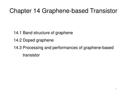 Ppt Chapter 14 Graphene Based Transistor Powerpoint Presentation