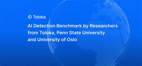 Toloka And Top Universities Launch Innovative Benchmark For Detecting Ai Generated Texts