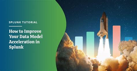 How To Improve Your Data Model Acceleration In Splunk Hurricane Labs