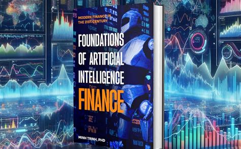 Foundations Of Artificial Intelligence Finance Modern Finance In The 21st Century