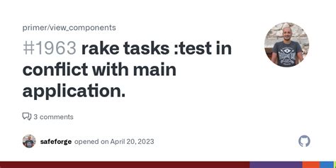 Rake Tasks Test In Conflict With Main Application · Issue 1963 · Primerviewcomponents · Github