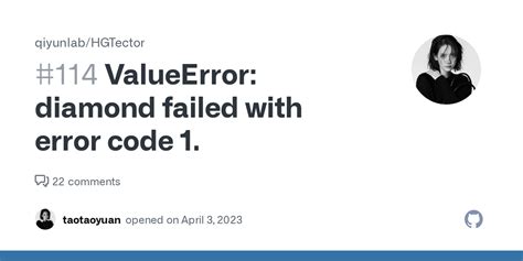 Valueerror Diamond Failed With Error Code 1 · Issue 114 · Qiyunlabhgtector · Github