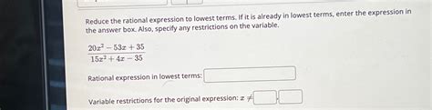 Solved Reduce The Rational Expression To Lowest Terms If It