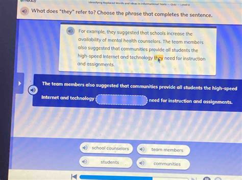 Solved Identifying Replaced Words And Ideas In Informational Texts — Quiz — Level D What Does