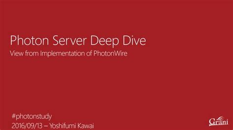 Photon Server Deep Dive View From Implmentation Of Photonwire