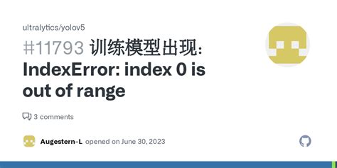 训练模型出现：indexerror Index 0 Is Out Of Range · Issue 11793 · Ultralyticsyolov5 · Github