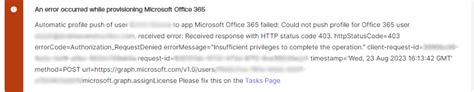 Microsoft Office 365 Provisioning Error Insufficient Privileges To Complete The Operation