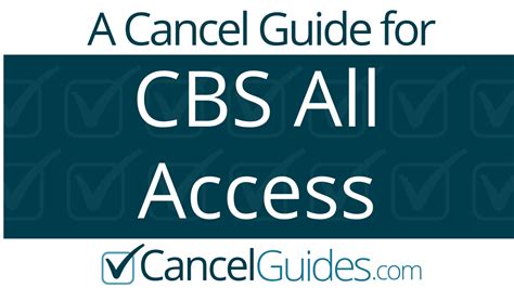 CBS All Access Cancel Guide CancelGuides Com