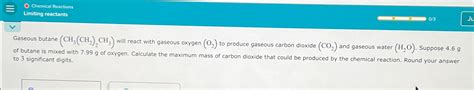 solved chemical reactionslimiting reactantsgaseous butane