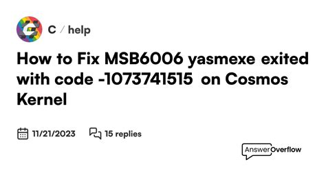 How To Fix Msb6006 Yasmexe Exited With Code 1073741515 On Cosmos