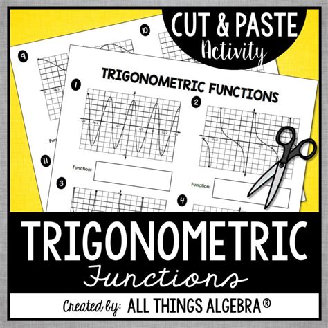 Graphs Of Trigonometric Functions Cut And Paste Activity All Things