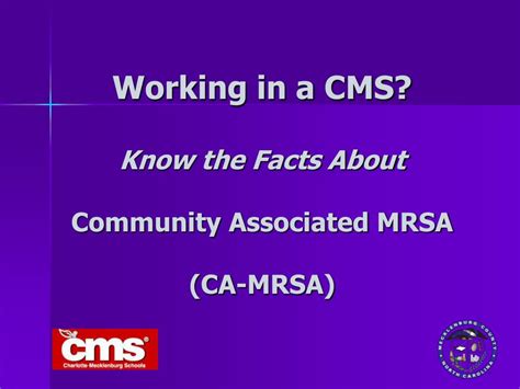Ppt Working In A Cms Know The Facts About Community Associated Mrsa Ca Mrsa Powerpoint