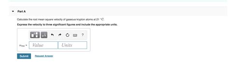 Solved Part A D Calculate The Root Mean Square Velocity Of Chegg
