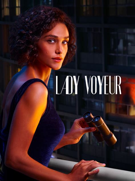 Lady Voyeur Season 1 Rotten Tomatoes