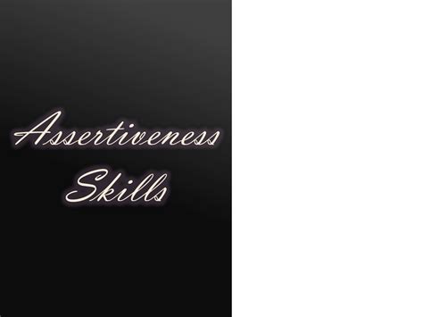 Ppt Assertiveness Skills Powerpoint Presentation Free Download Id