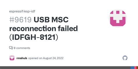 Usb Msc Reconnection Failed Idfgh 8121 · Issue 9619 · Espressifesp