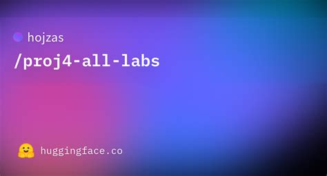 hojzas proj4 all labs · datasets at hugging face