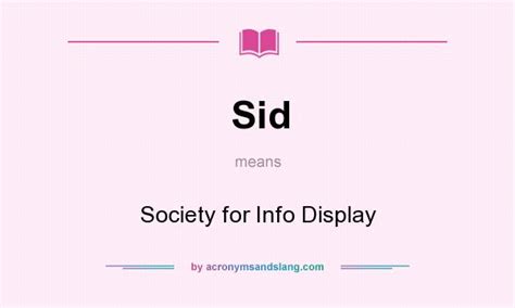 Sid Society For Info Display In Undefined By
