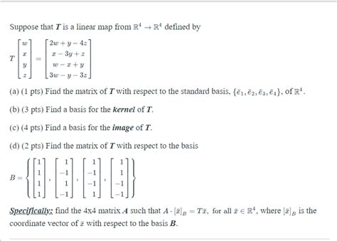 Solved Suppose That T Is A Linear Map From R R Defined By Chegg