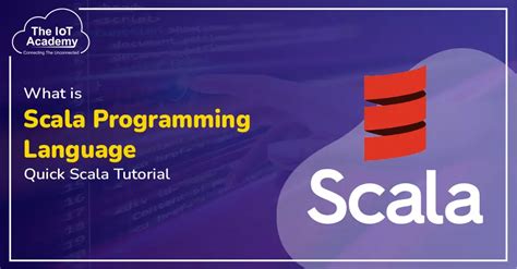 What Is Scala Programming Language Quick Scala Tutorial