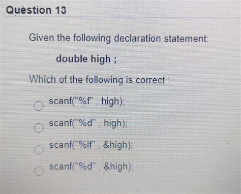 Solved Question 13 Given The Following Declaration
